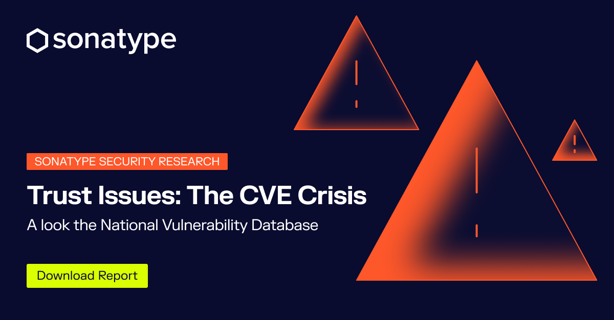 CVE Program Leaves Vulnerabilities Unscored | Sonatype Intelligence